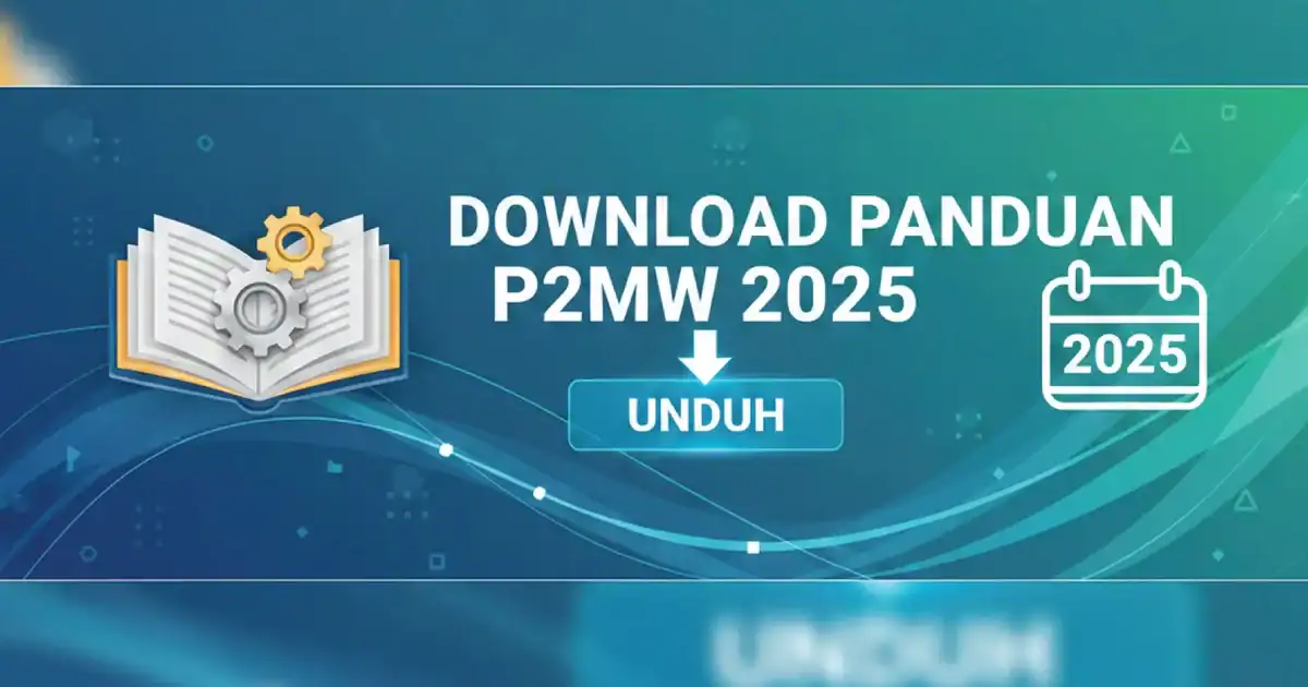 Panduan P2MW 2025 untuk Mahasiswa Wirausaha [Download PDF]