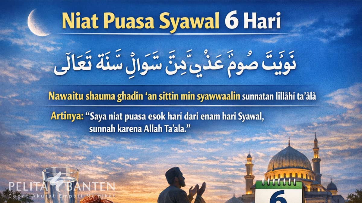 Niat Puasa Syawal 6 Hari: Arab, Latin, Arti dan Tata Caranya | Pelita ...